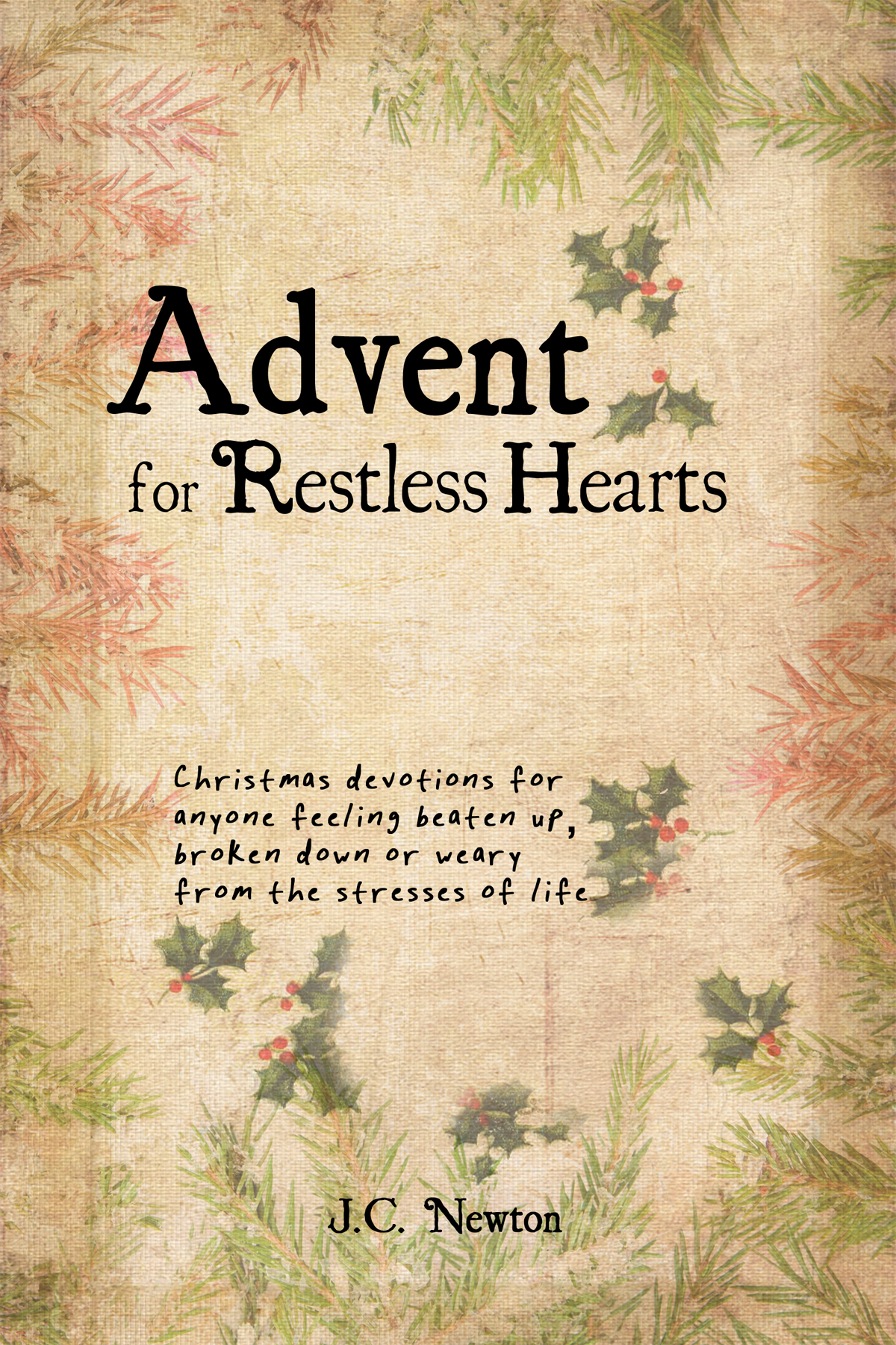 New! Advent for Restless Hearts Devotional | Restless Heart Ministries